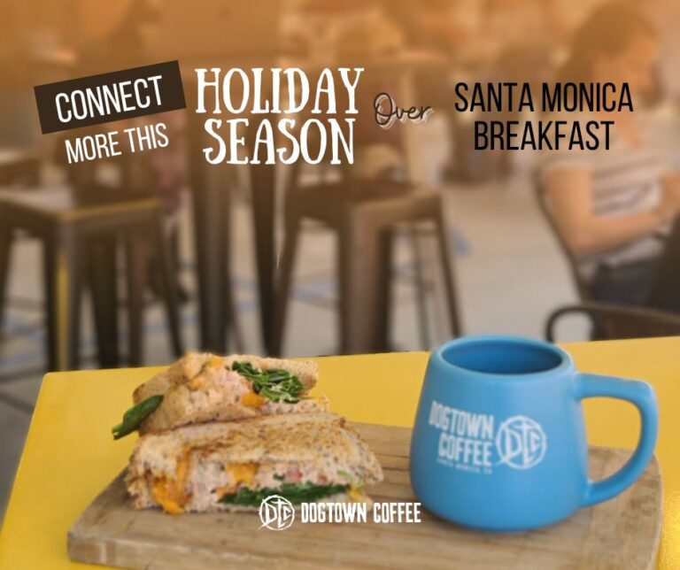 Connect More This Holiday Season Over Santa Monica Breakfast